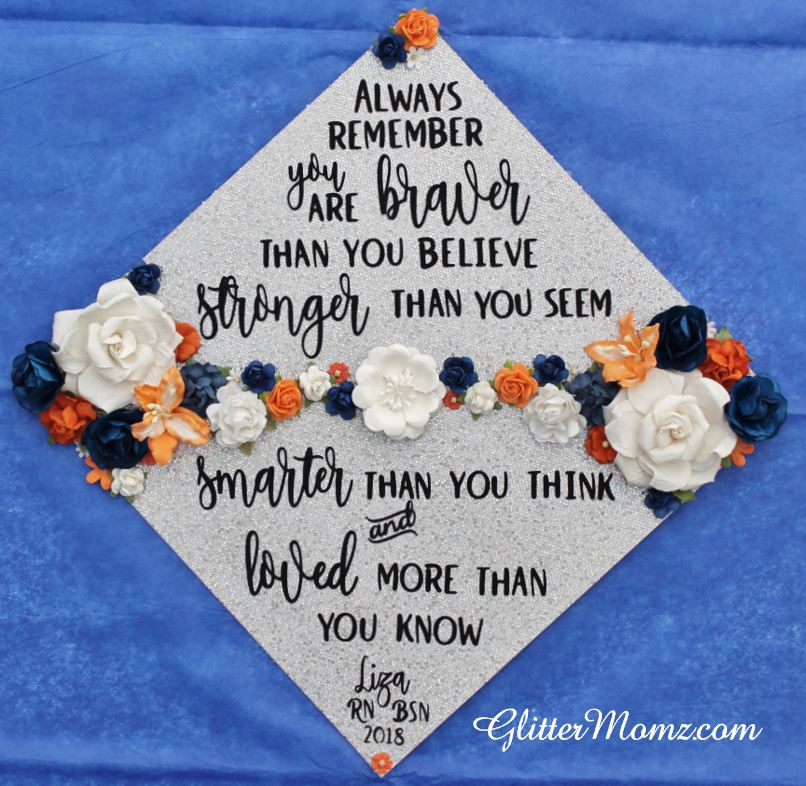 Graduation Cap Topper Always Remember Braver Than You Think – GlitterMomz