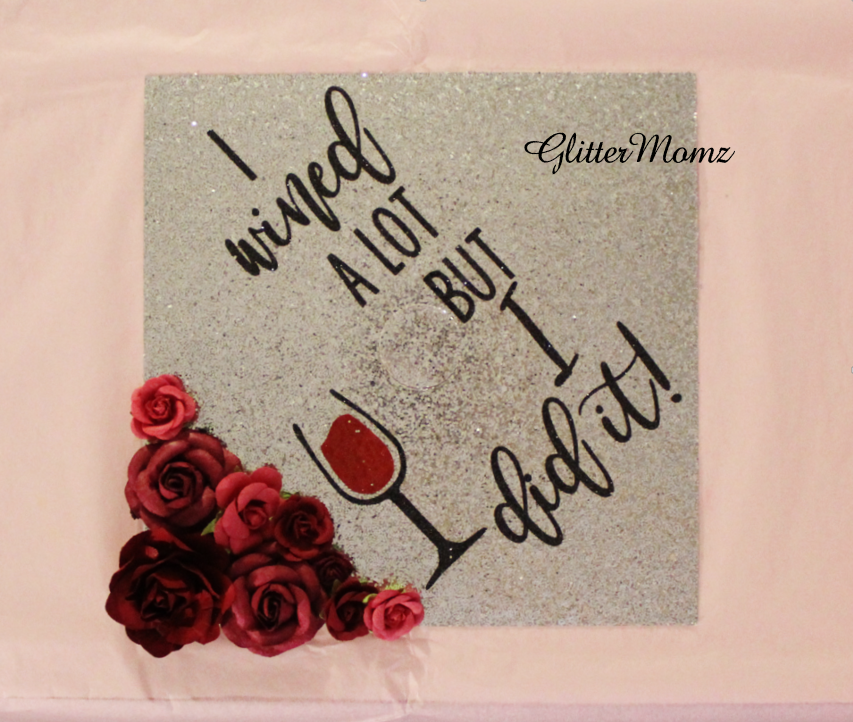 Wined a Lot Graduation Cap Topper Decoration with glitter and flowers ...